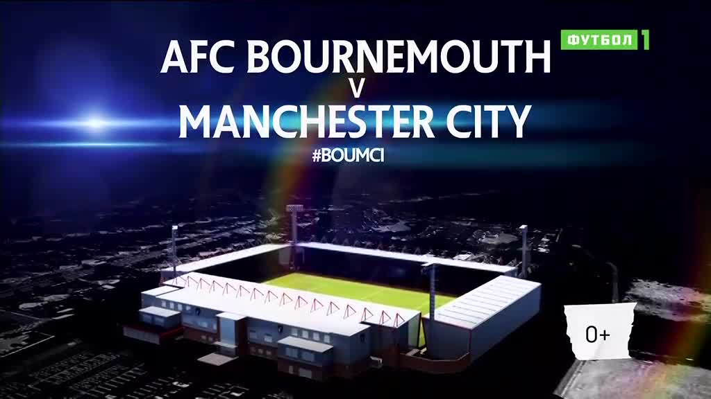Борнмут - Манчестер Сити 0:4 видео