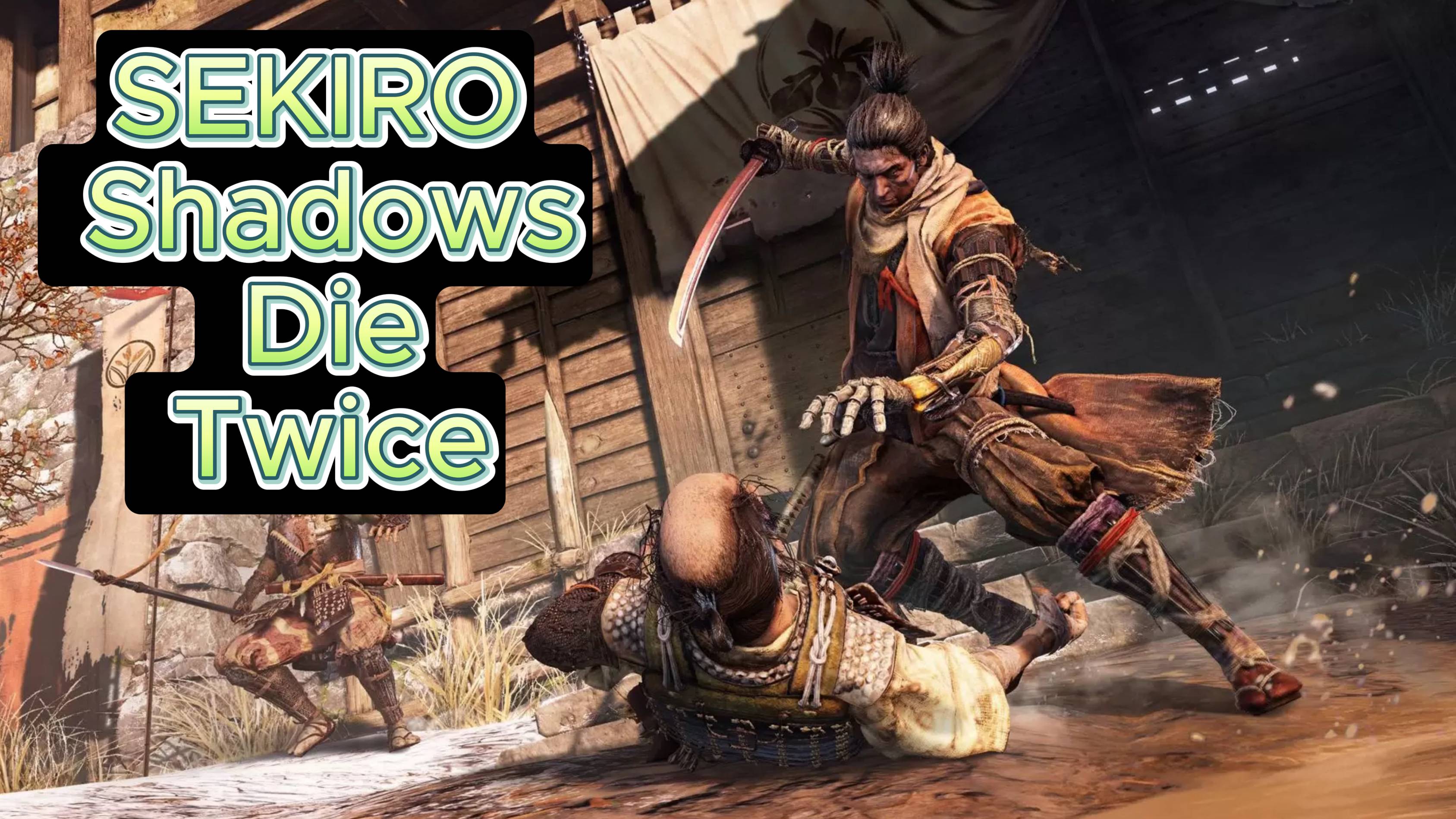 Sekiro Shadows Die Twice (игрофильм-серия) HD 60FPS