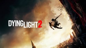 Dying Light 2: Stay Human