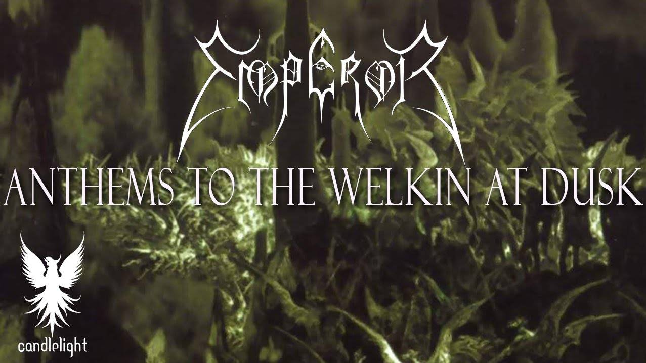 Emperor - 1997 ″Anthems to the welkin at dusk″