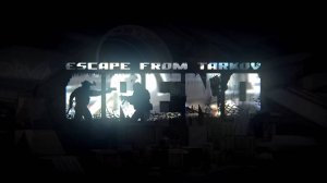 Escape From Tarkov: Arena (EFT: Arena)