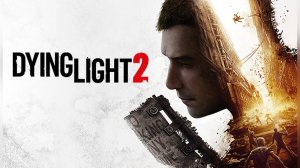 Dying Light 2 Stay Human