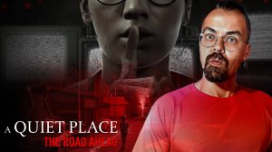 A Quiet Place: The Road Ahead / Тихое место: дорога вперед / Igor Sha Play