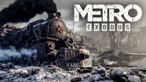 Прохождение Metro Exodus.