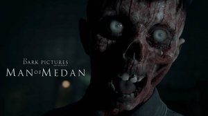 The Dark Pictures Anthology: Man of Medan