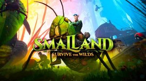 Smalland Survive the Wilds