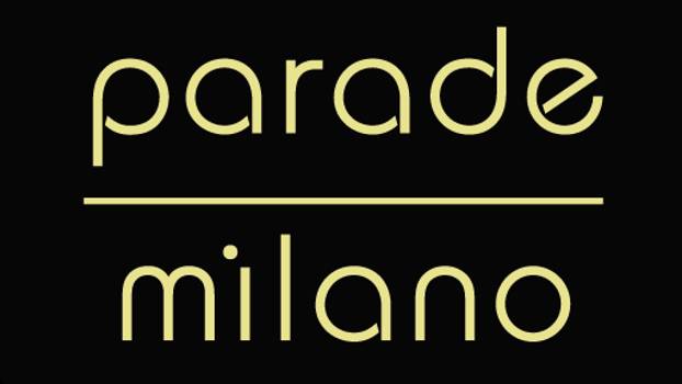 PARADE Milano