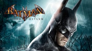 Batman Arkham Asylu