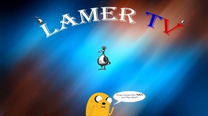 Lamer TV