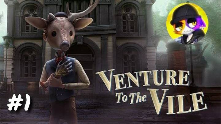 Venture to the Vile - Путешествие в Мерзость!