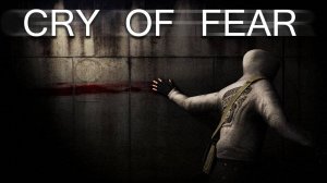 Cry Of Fear