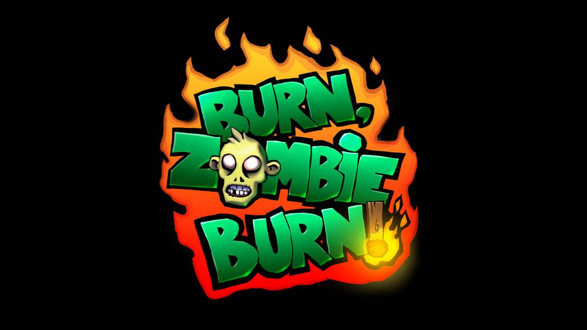 Burn Zombie Burn!