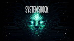 System Shock Remake