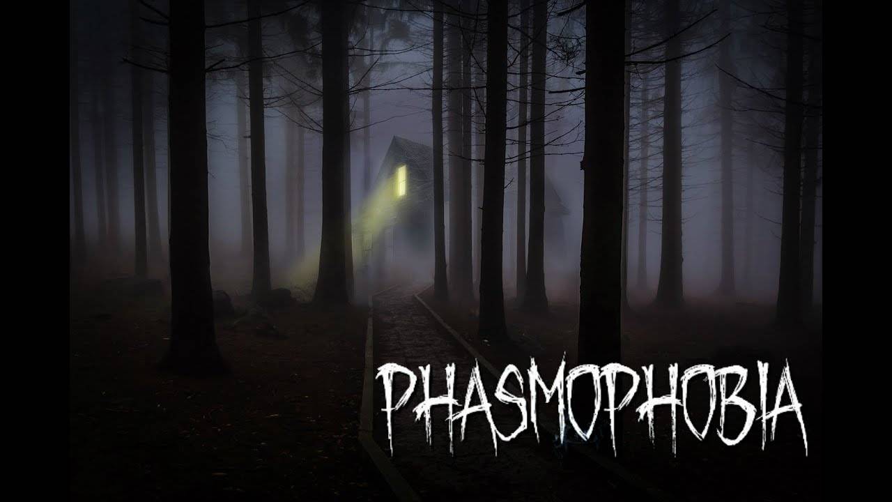 PHASMOPHOBIA