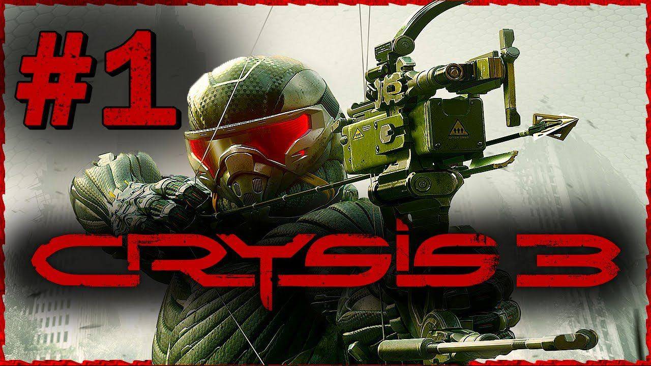 Прохождение игры Crysis 3 (Крайзис 3) на русском языке на PC (ПК). #Crysis3