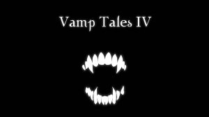 Vamp Tales IV