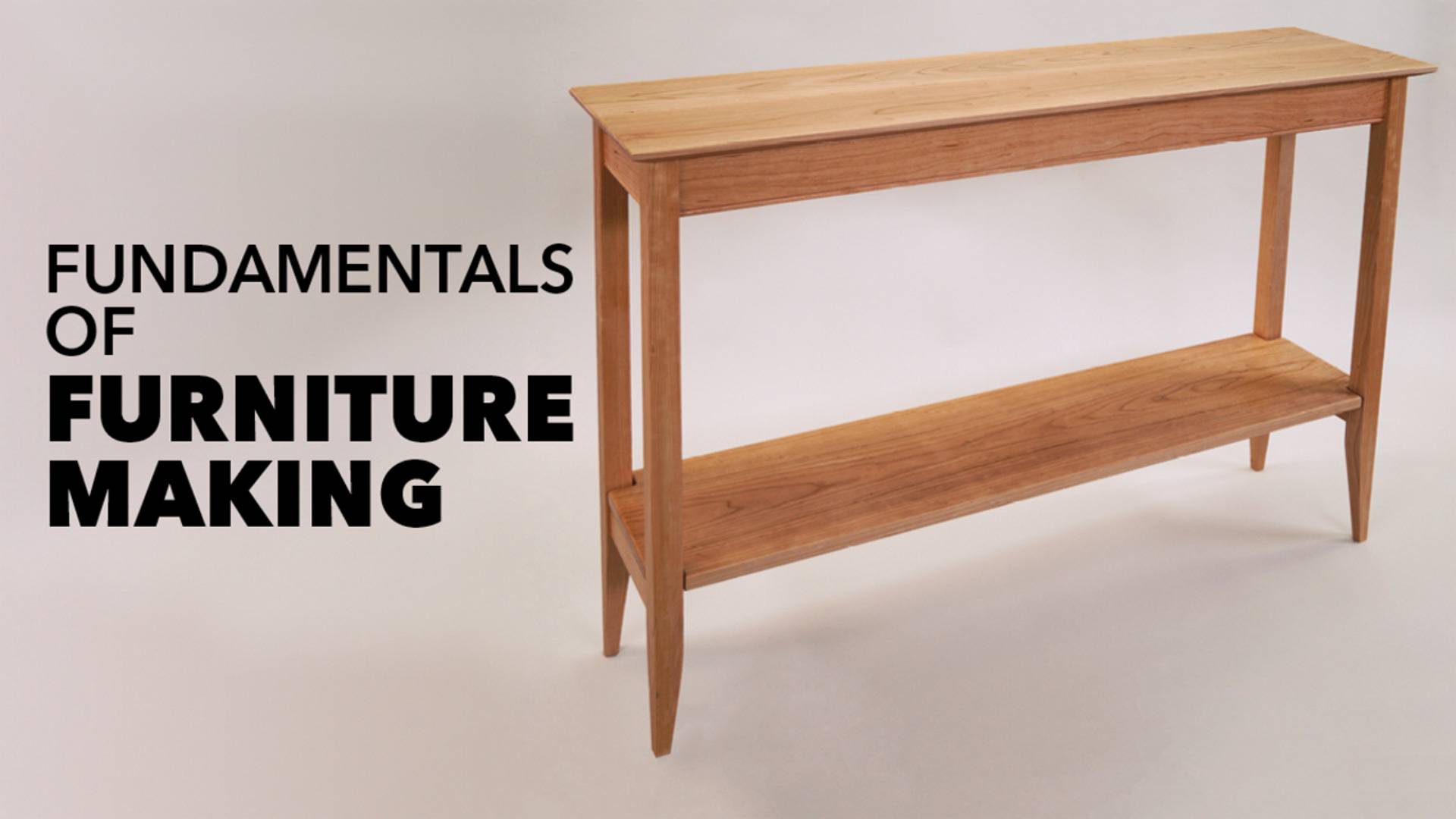 Fundamentals Of Furniture Making