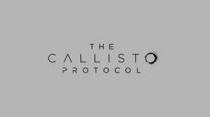 The Callisto Protocol