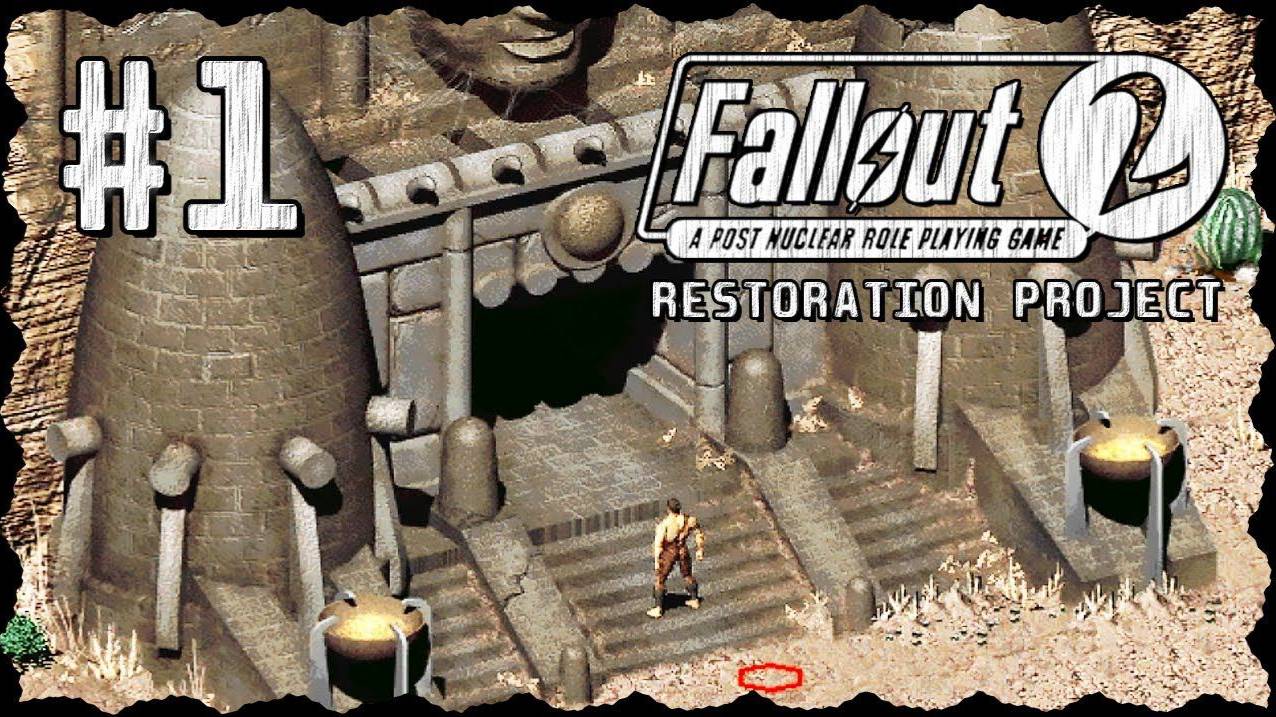 Прохождение игры Fallout 2 (Фоллаут 2) Restoration project на русском языке на PC (ПК). #Fallout2