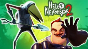 Привет Сосед 2 &amp; Hello Neighbor 2