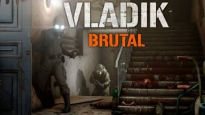 VLADiK BRUTAL