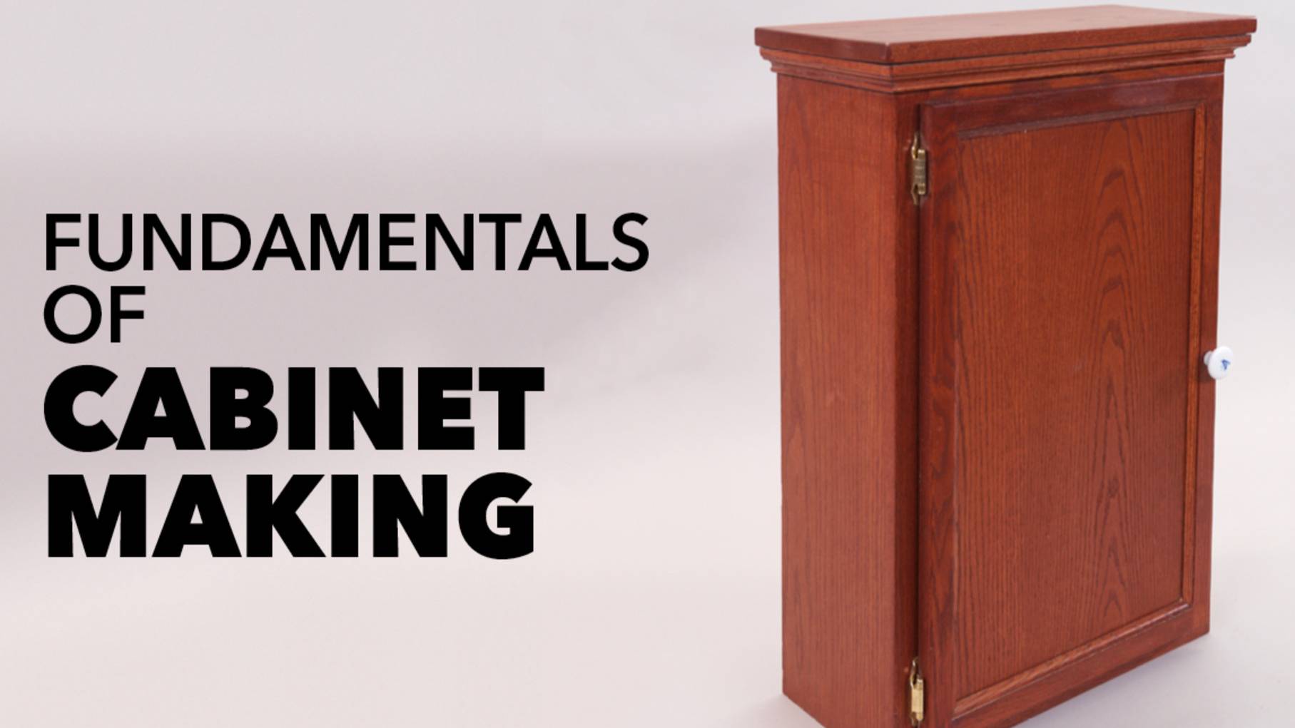 Fundamentals of Cabinet Making