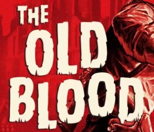 Wolfenstein - The Old Blood