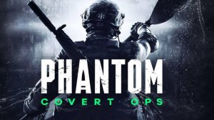 Phantom: Covert Ops VR