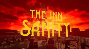 The Inn-Sanity