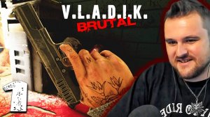 Vladik BRUTAL ► Прохождение игры