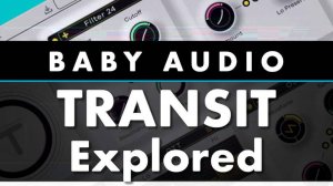 Ask Video 101 Baby Audio Transit Explored