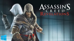 🟣ASSASSIN′S CREED REVELATION🟣ПРОХОЖДЕНИЕ НА РУССКОМ🟣PC🟣(ЗАВЕРШЕНО)