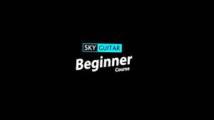 SKY GUITAR | Уроки Гитары. Уровень для начинающих