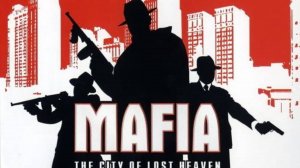 MAFIA: THE CITY OF LOST HEAVEN (2002, PC) ► прохождение игры ► ACTION/RPG/ШУТЕР ОТ ТРЕТЬ