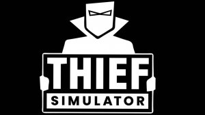 Thief Simulator