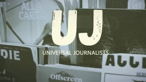 Архив мастерской «Universal Journalists»