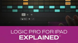 Groove3 Logic Pro for iPad Explained