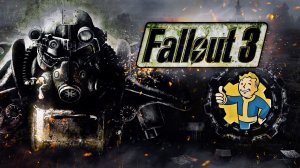 Fallout 3 (Прохождение)