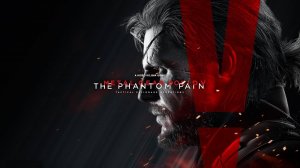 Metal Gear Solid V: The Phantom Pain