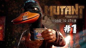 Прохождение игры Mutant Year Zero: Road to Eden на русском языке на PC (ПК). #MutantYearZero