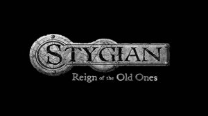 stygian reign of the old ones прохождение