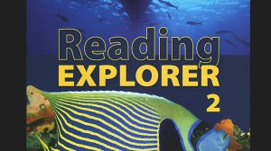 Reading Explorer 2