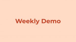 Weekly Demo (2024)