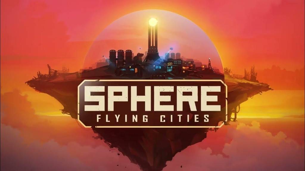 Sphere: Flying Cities