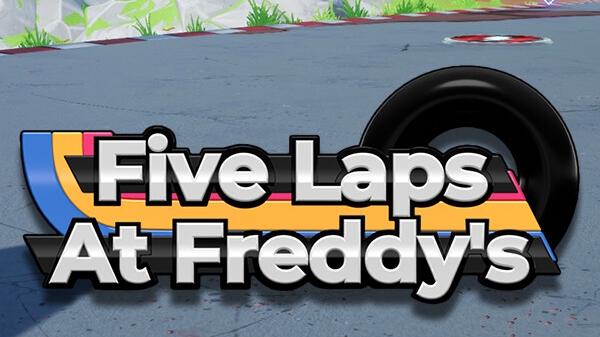 Five Laps At Freddy′s