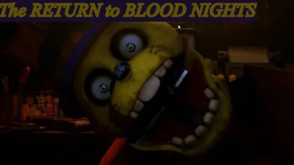 The return to bloody nights