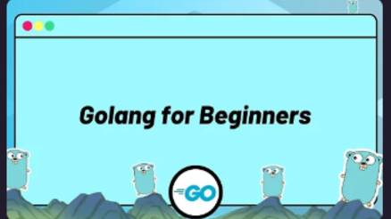 Golang for Beginners - zerotomastery.io