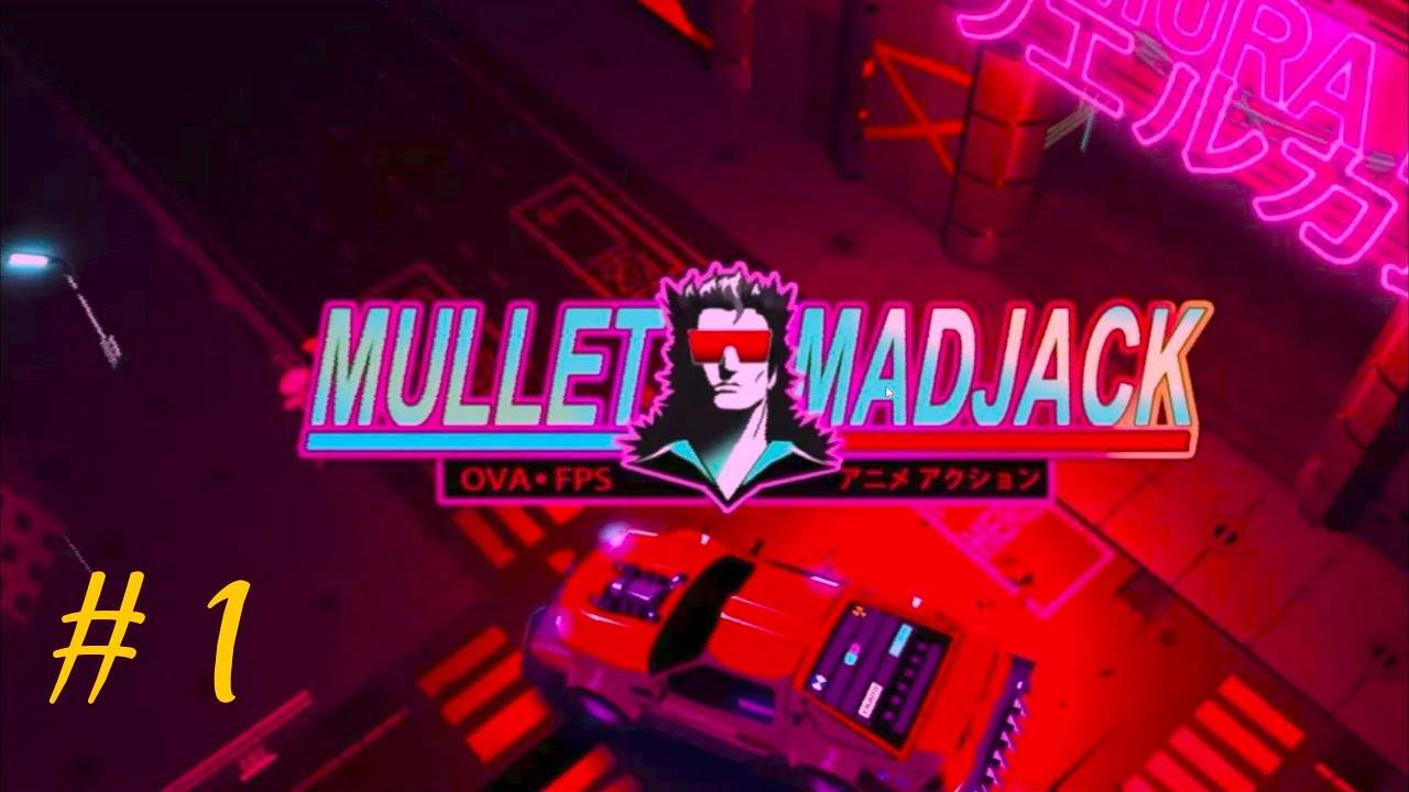 MULLET MAD JACK Прохождение