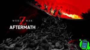 World War Z: Aftermath