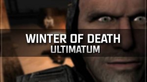 Winter of Death: Ultimatum